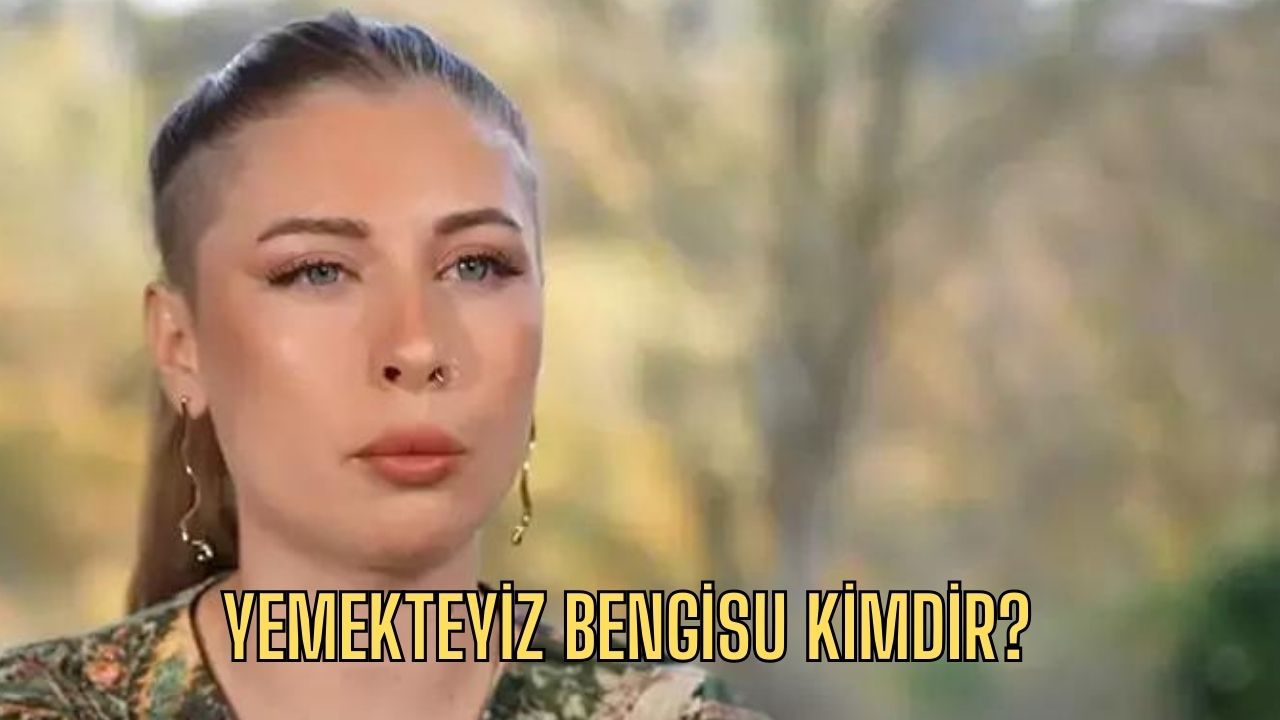 Yemekteyiz Bengisu kimdir, kaç yaşında? Zuhal Topal'la Yemekteyiz ...