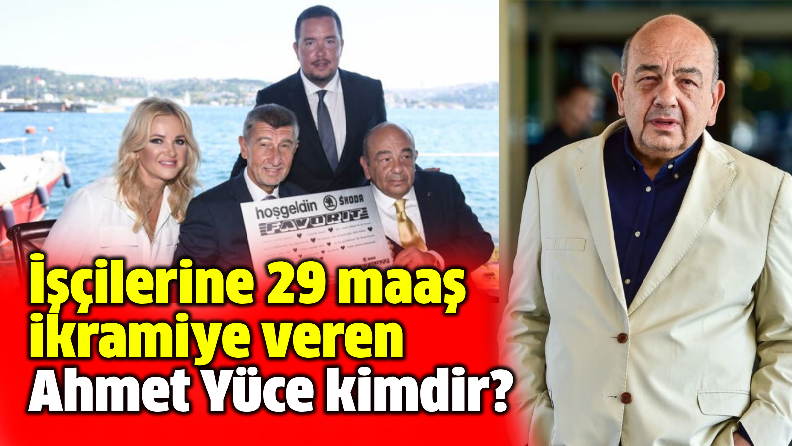 İşçilerine 29 maaş ikramiye veren Ahmet Yüce kimdir, nereli, kaç ...