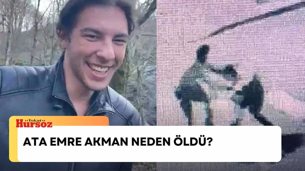 Ata Emre Akman neden öldü, kim öldürdü? Ata Emre Akman kimdir, kaç ...