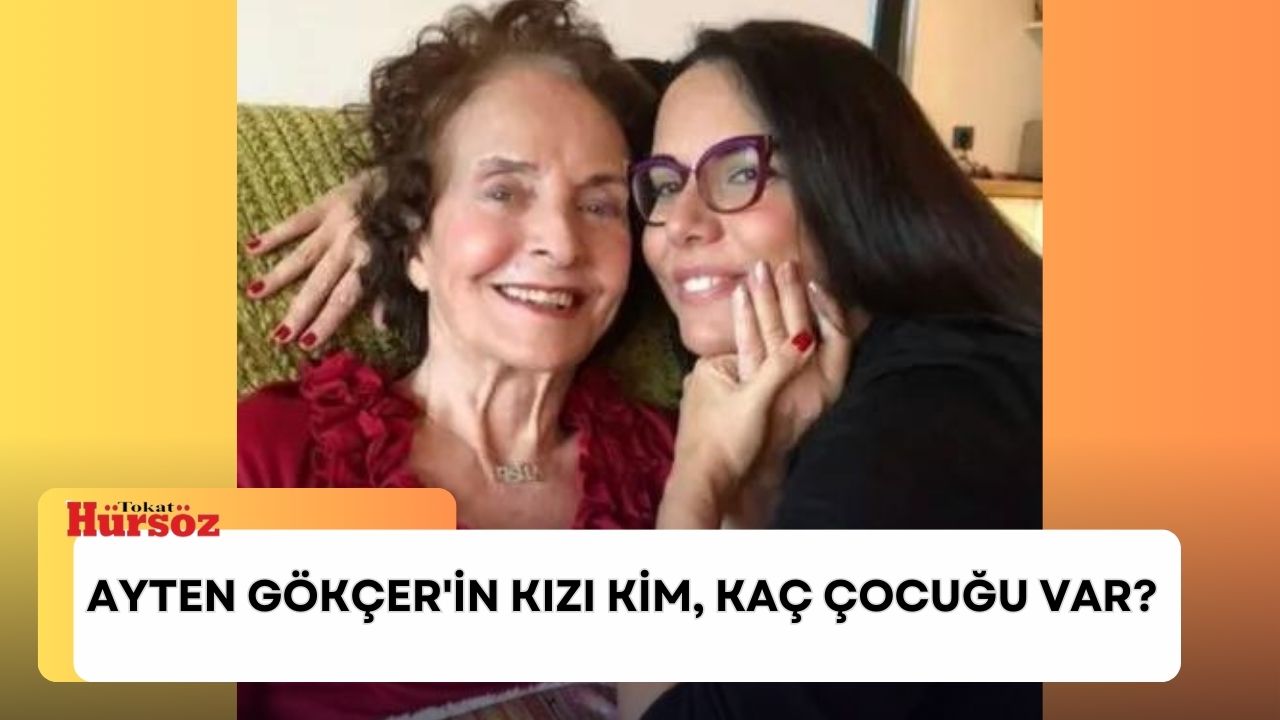 Ayten Gökçer'in kızı kim, kaç çocuğu var? Ayten Gökçer neden öldü ...