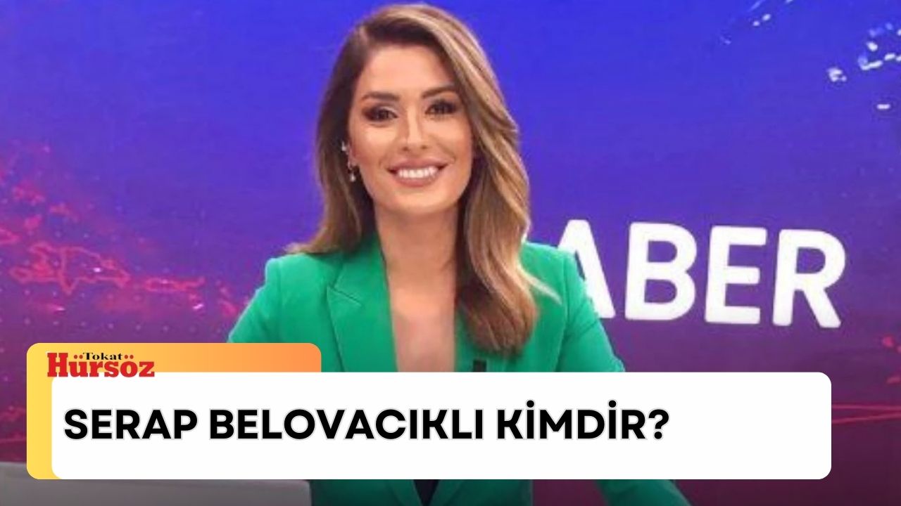 Serap Belovacıklı kimdir, kaç yaşında, nereli? Serap Belovacıklı ...