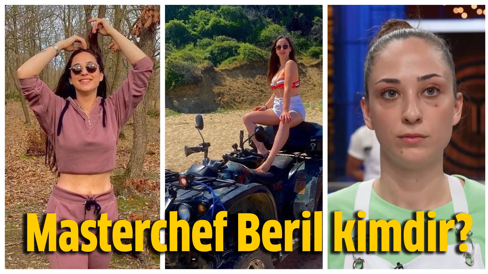 Masterchef Beril Yavuz nereli, mesleği ne? Masterchef Beril kimdir ...